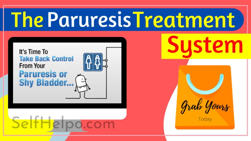 The Paruresis Treatment System Review: Fix Shy Bladder For Good?