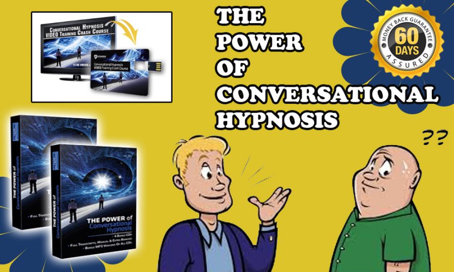 The Power Of Conversational Hypnosis Review: Is Hypnosis Real?