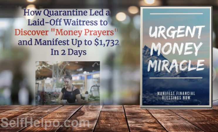 Urgent Money Miracle In-Depth Review – What to Expect – SelfHelpo.com